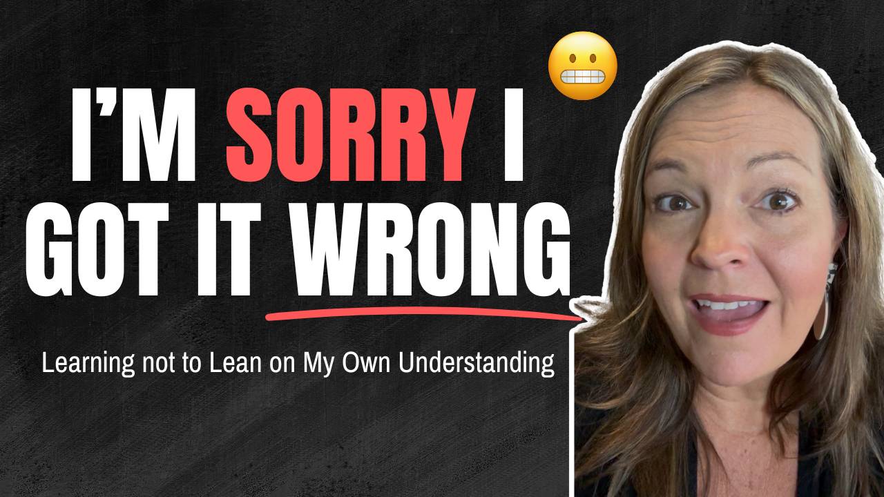 I'm Sorry I Got it Wrong: Learning not to Lean on My Own Understanding