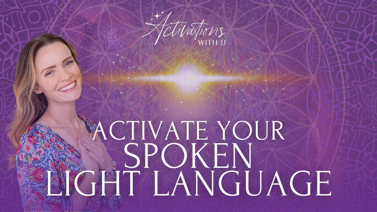 Activate Your Spoken Light Language