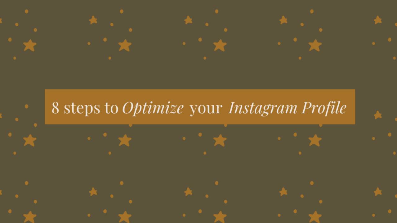 How to Optimize your Instagram Profile