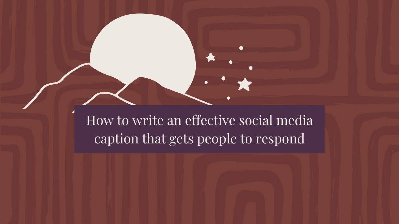 How to write an effective social media caption