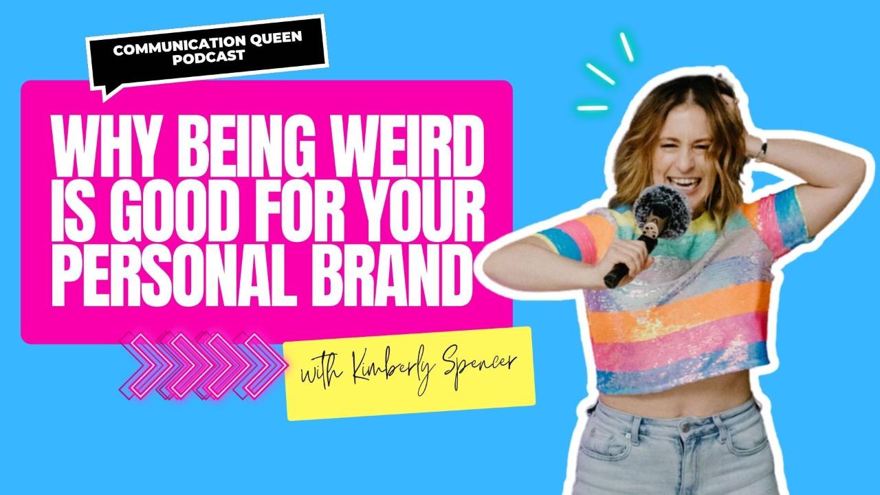 Why Being Weird is Good for Your Personal Brand