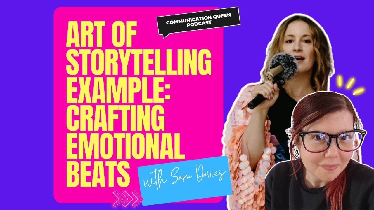 Art of Storytelling Example: Crafting Emotional Beats with Sara Davies