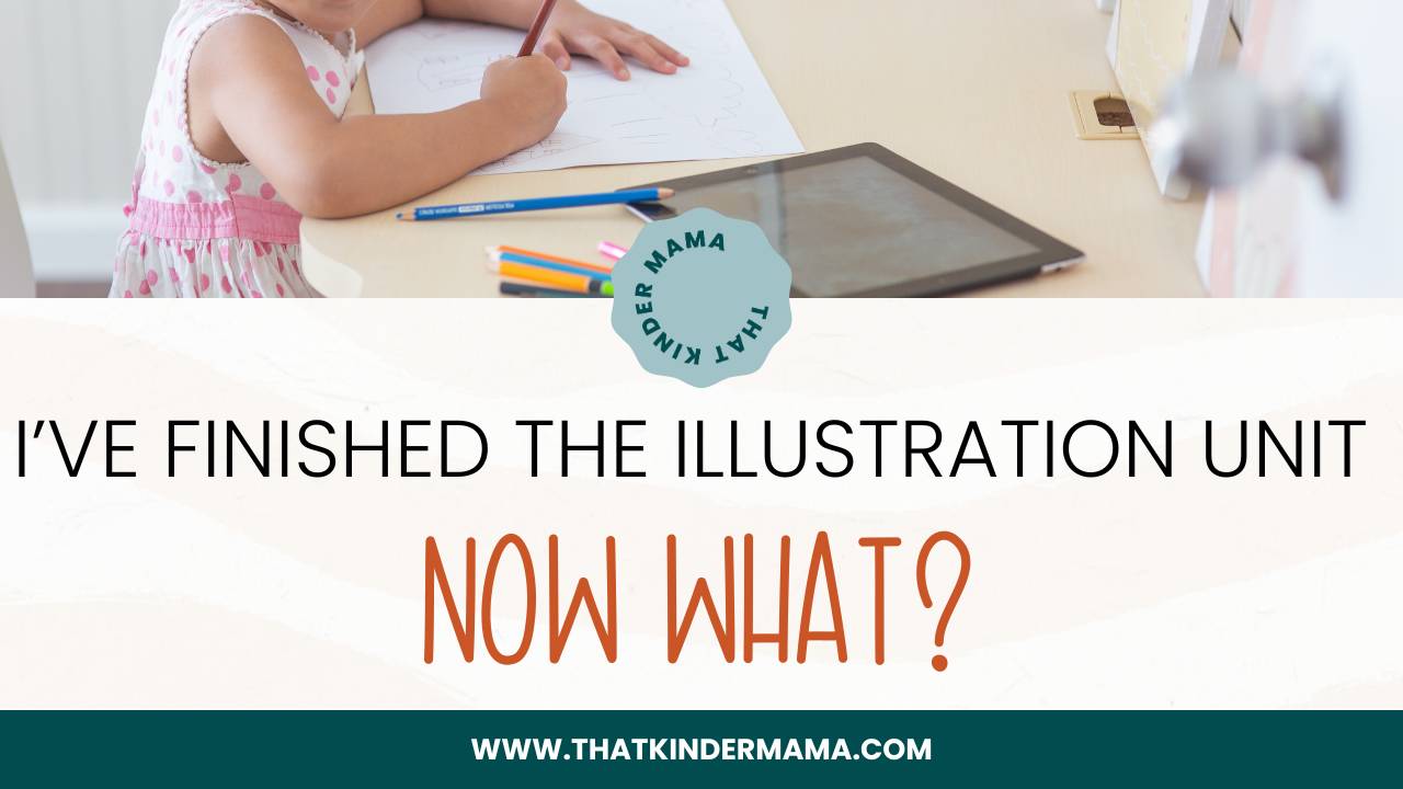 What to do after completing my Illustration Unit