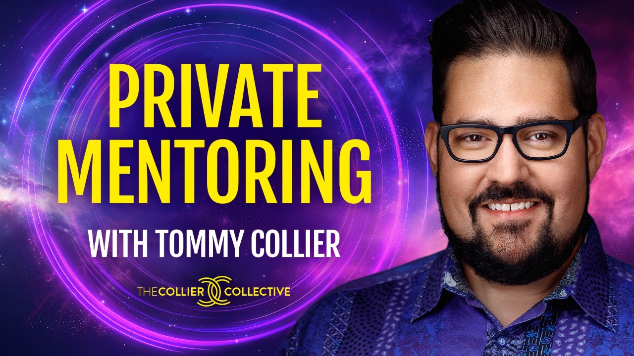 Private Mentoring with Tommy Collier