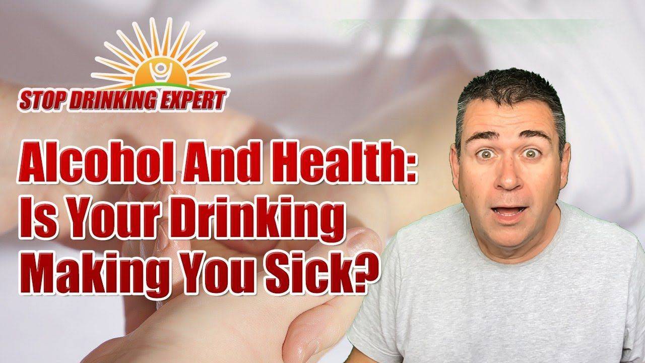 Alcohol And Health: Is Your Drinking Making You Sick?