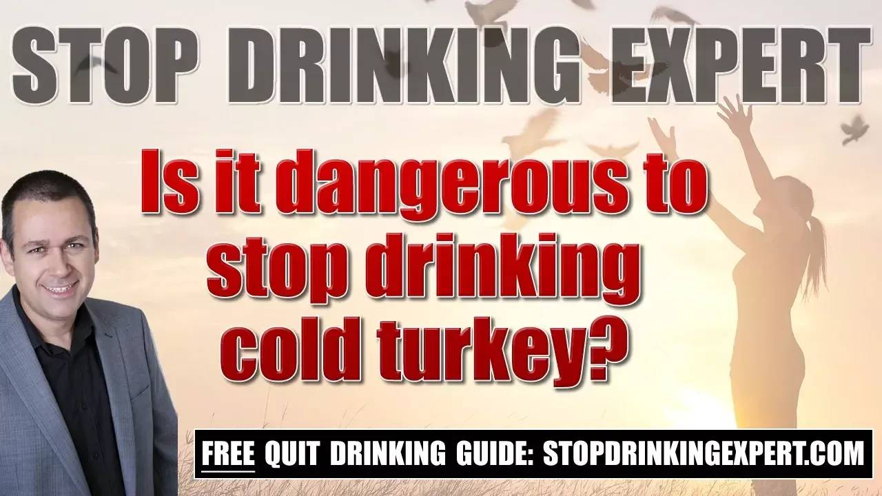 Is It Really Dangerous To Stop Drinking Cold Turkey?