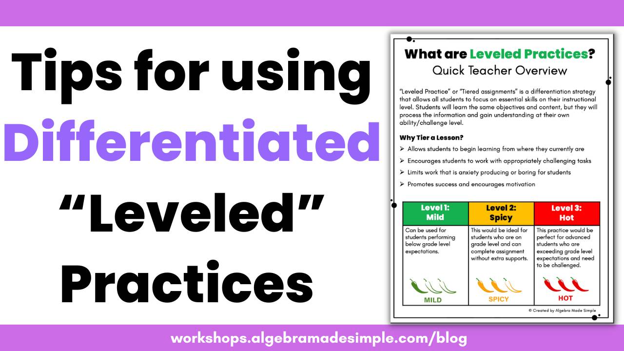 Tips for using Differentiated Leveled Practice in Math