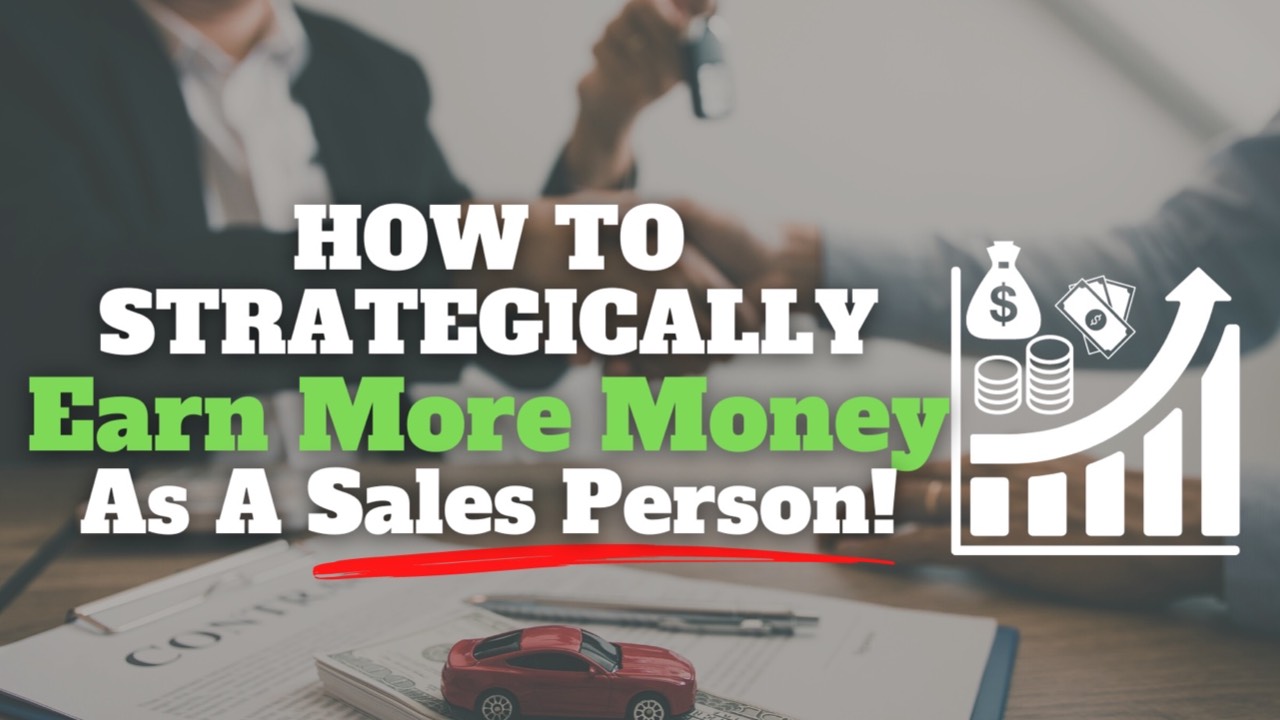 Strategical & Consistently Earn More Money As A Sales Person!