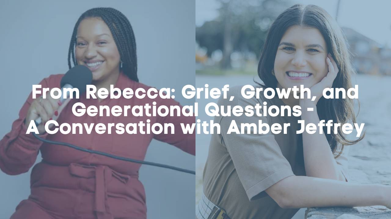 From Rebecca: A Conversation with Amber Jeffrey