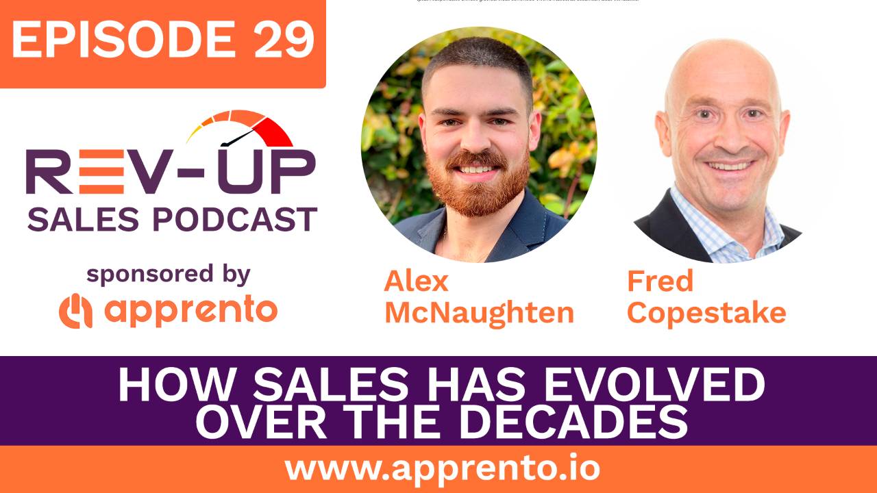 Episode 29: How Sales Has Evolved Over the Decades