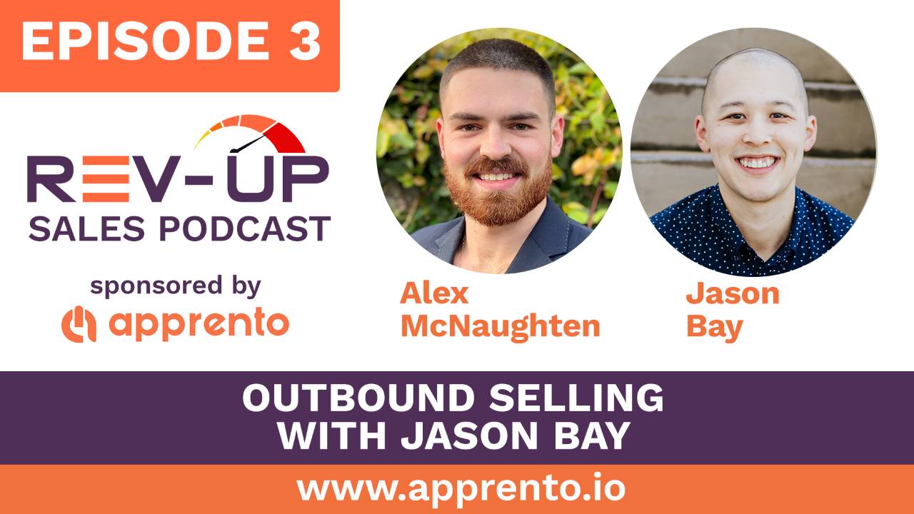Episode 3: Outbound Selling with Jason Bay