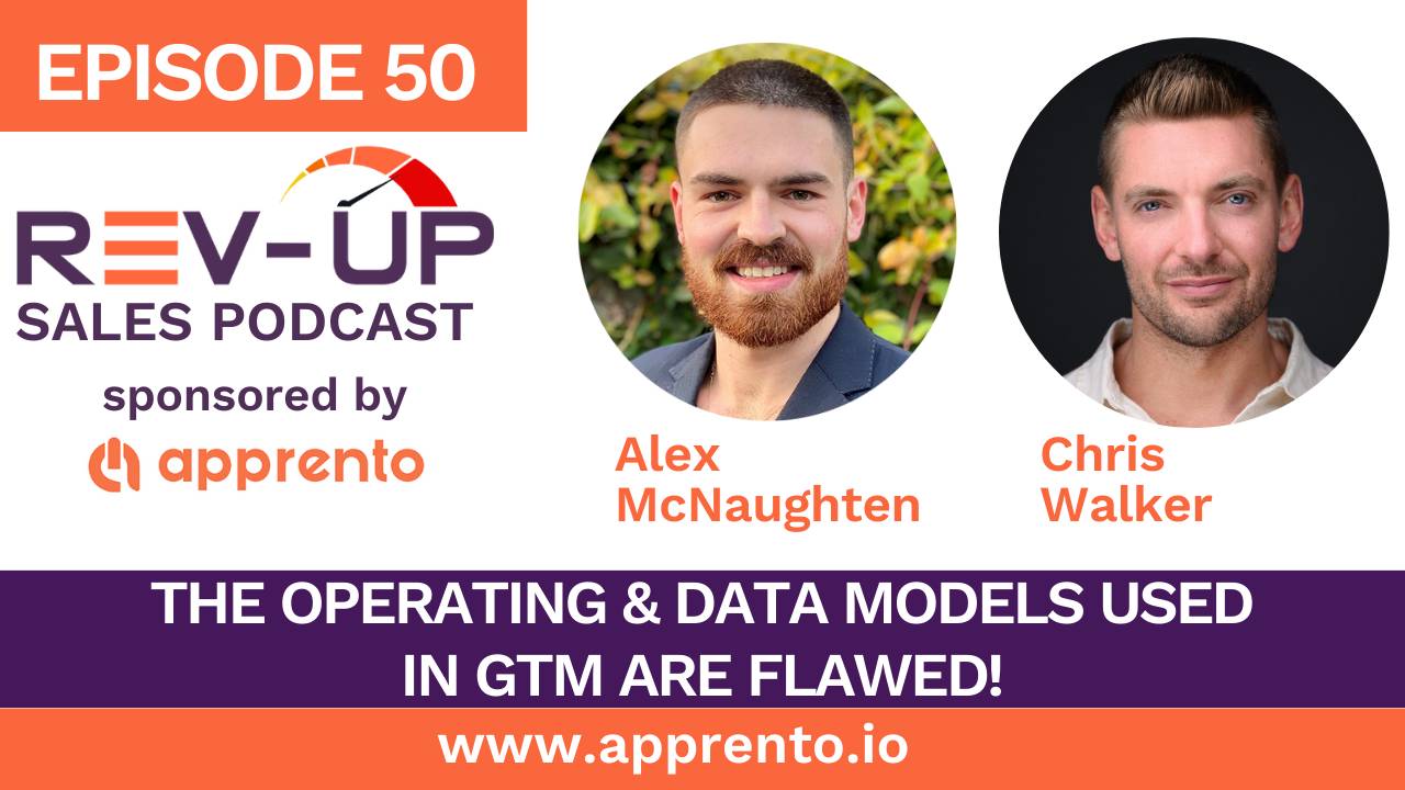 Episode 050: Operating & Data Models Used in Go-to-Market are Flawed!
