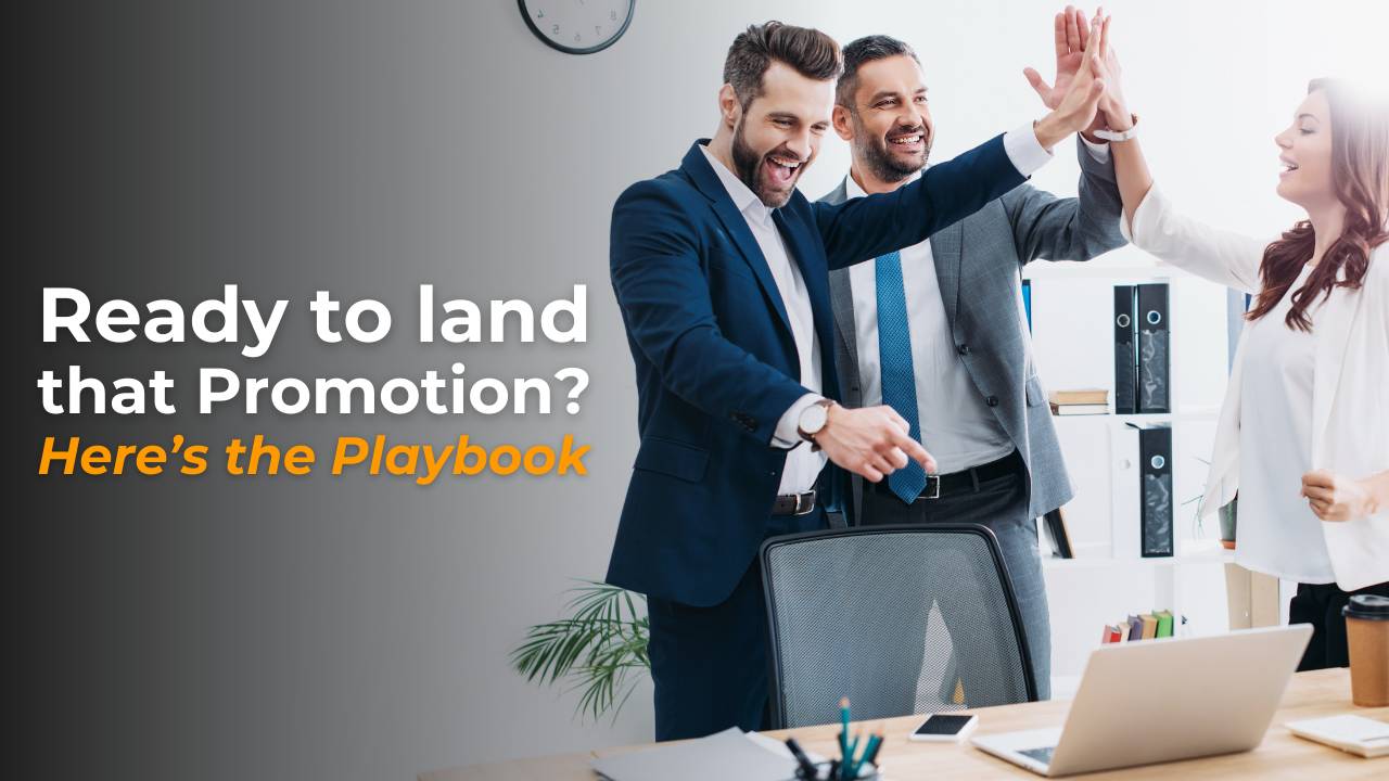 The Promotion Playbook: How to Move Up in Leadership