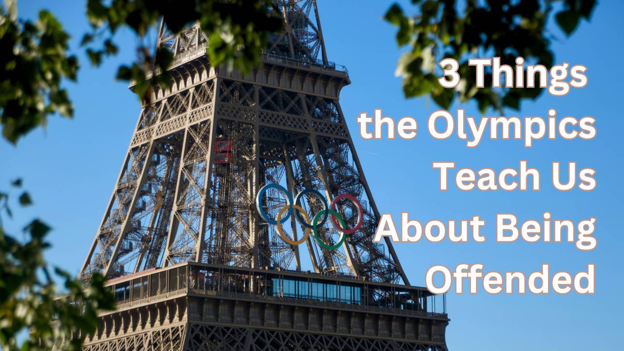 3 Things the Olympics Teach us About Being Offended