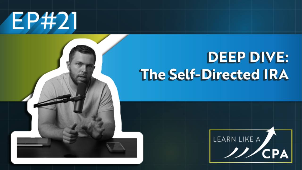 Deep Dive: The Self-Directed IRA