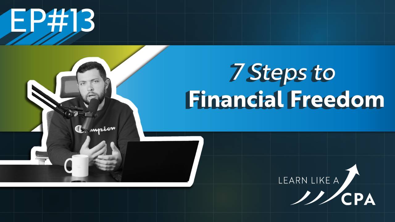 The 7 Steps to Financial Freedom