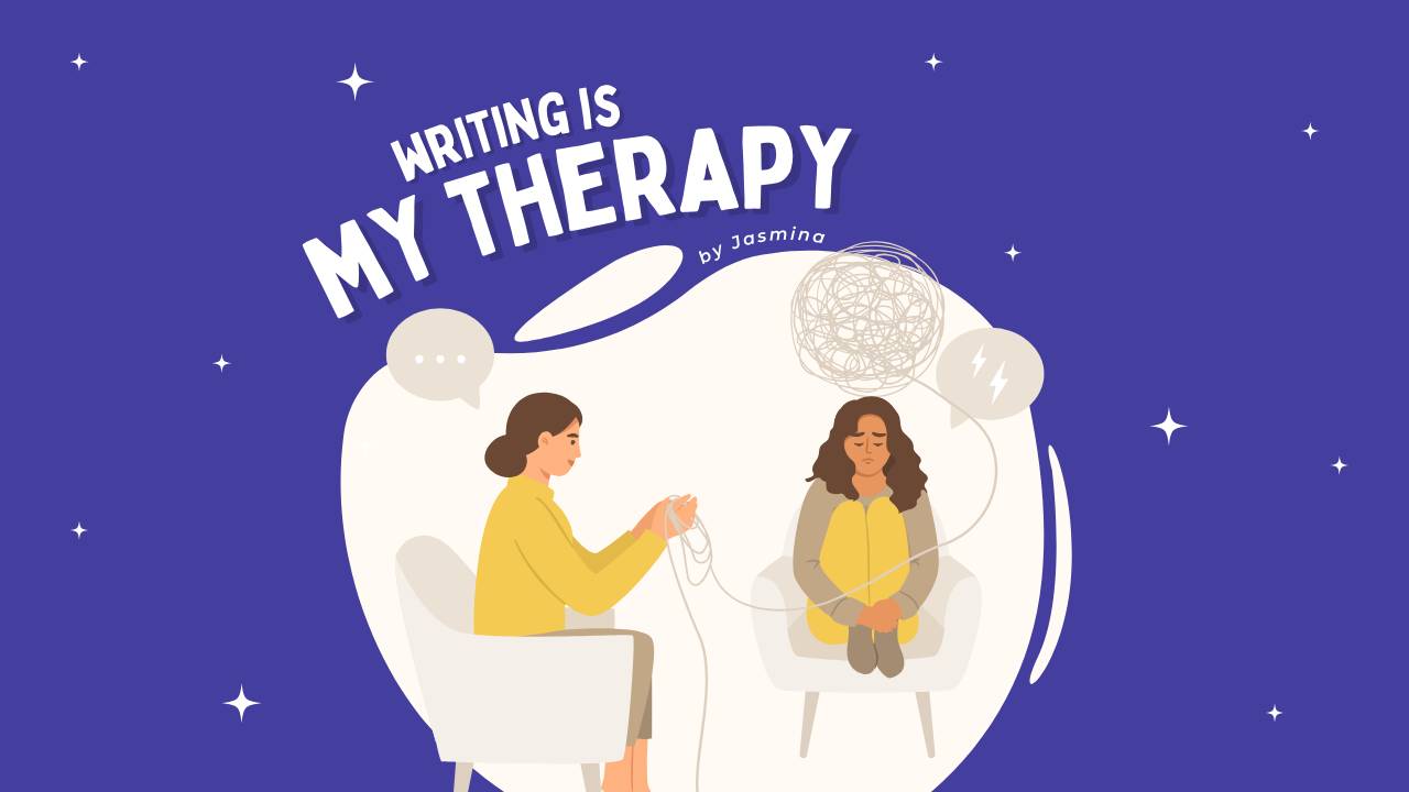 Writing is My Therapy