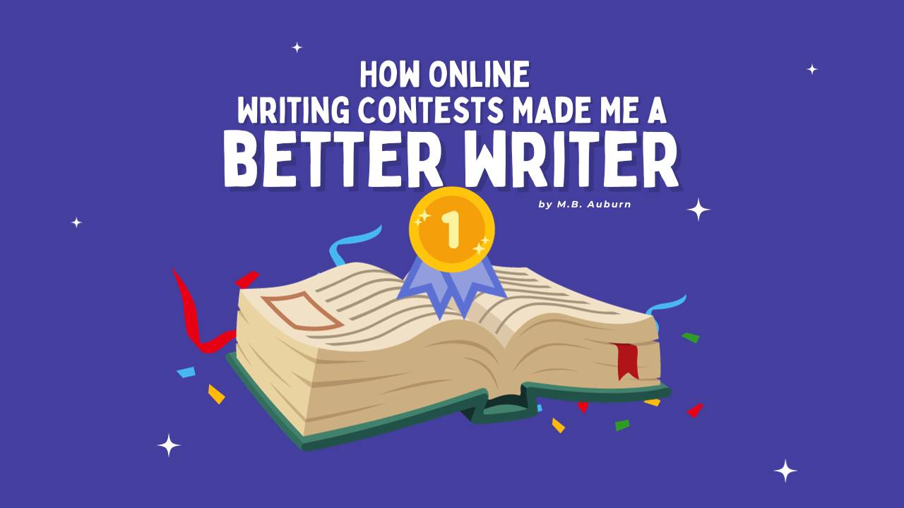 How Online Writing Contests Made Me a Better Writer