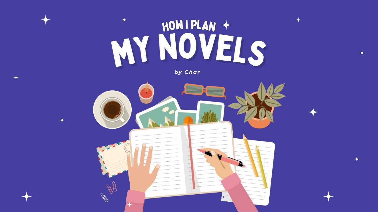 How I Plan My Novels