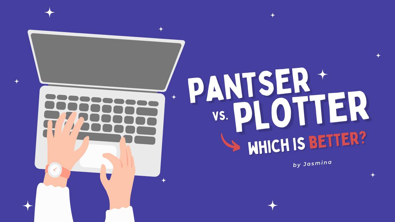 Pantser vs. Plotter : Which is Better?