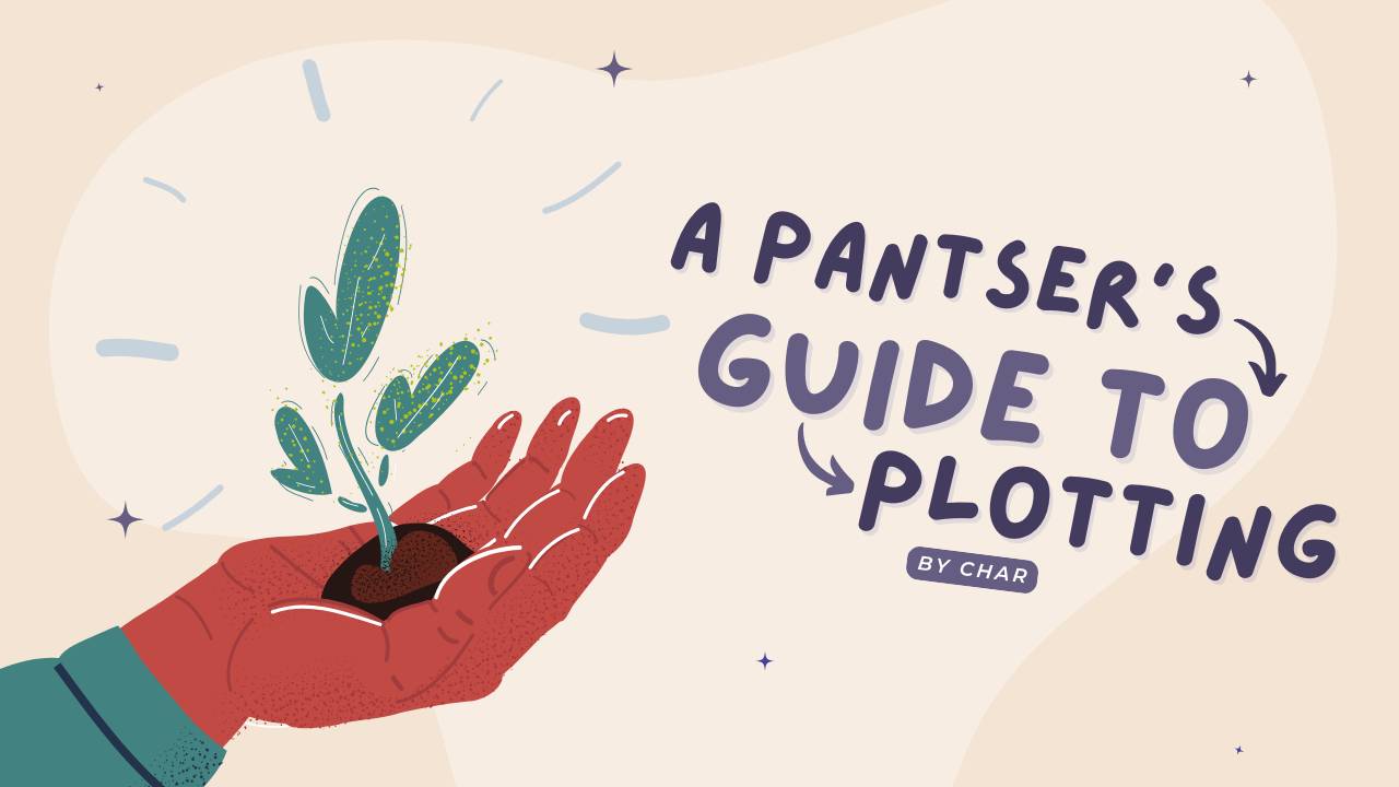 A Pantser’s Guide to Plotting