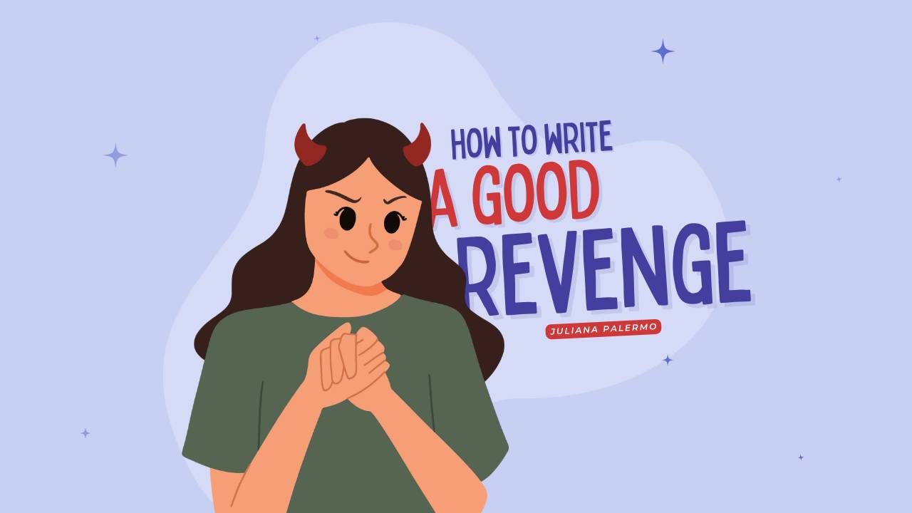 How to Write a Good Revenge