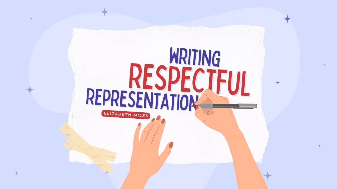 Writing Respectful Representation