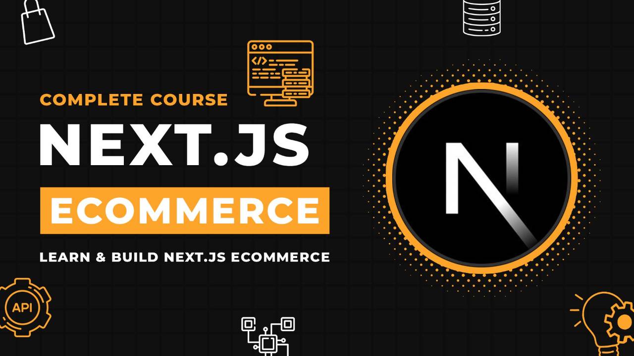Next.js Ecommerce | Build A Shopping Platform From Scratch