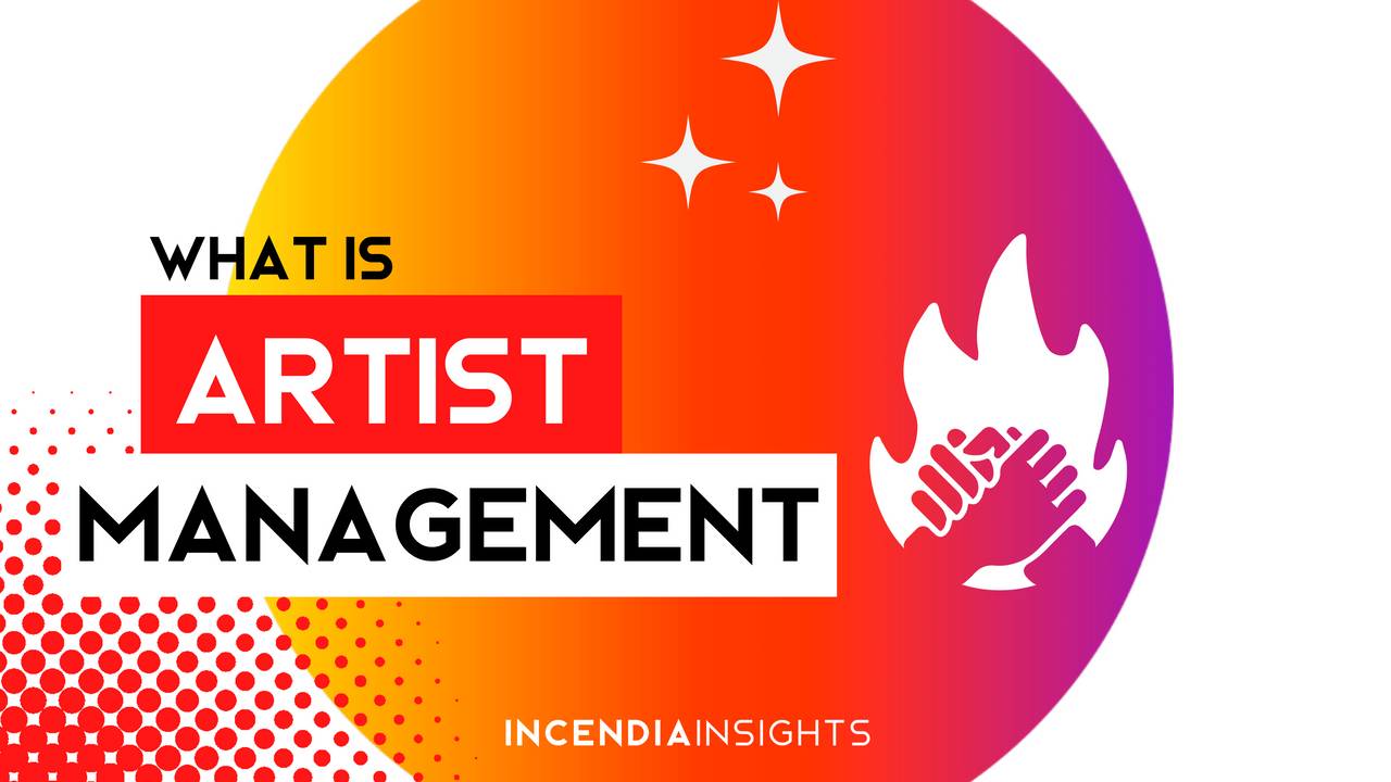What Is Artist Management
