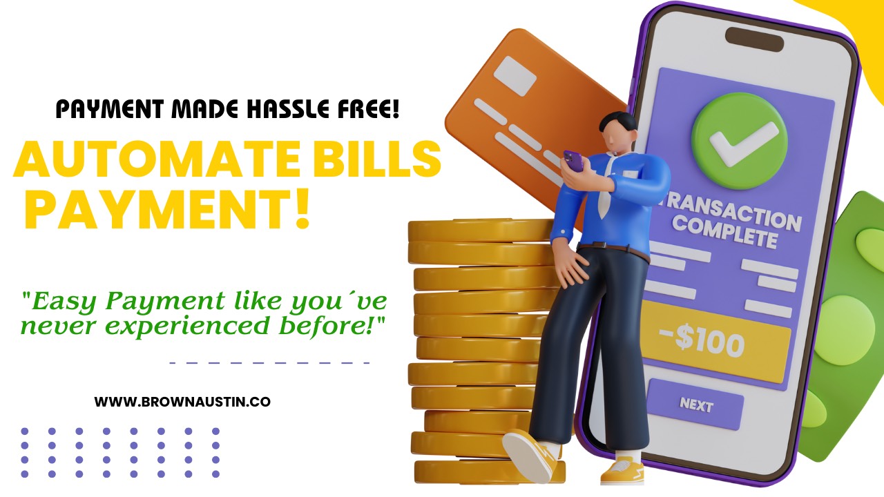 THE IMPORTANCE OF AUTOMATING BILL PAYMENTS