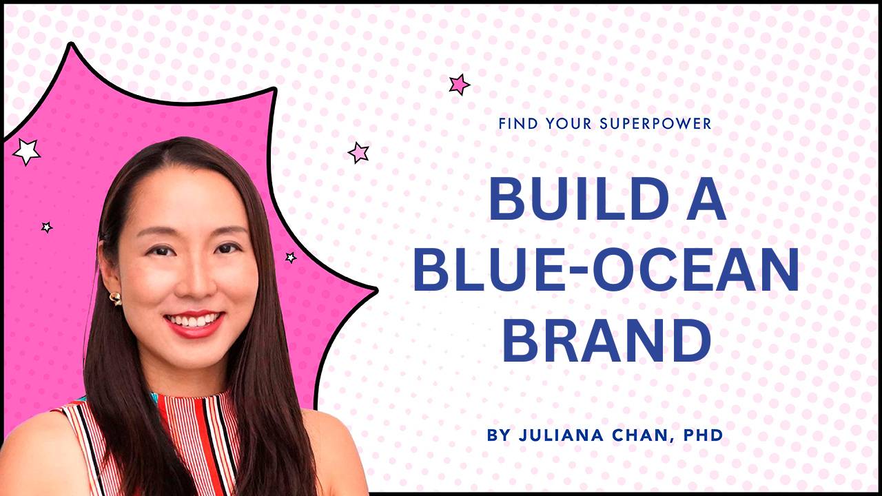 Build a blue-ocean brand