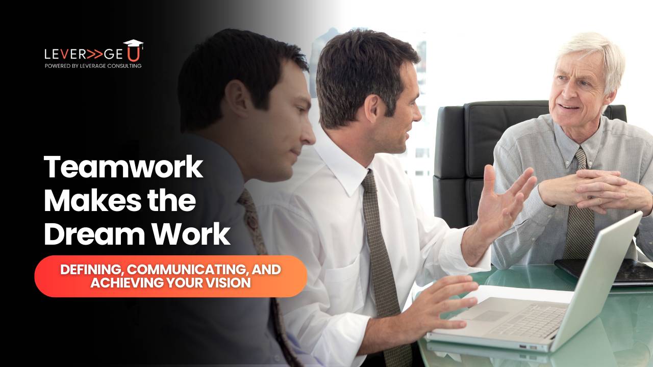 Teamwork Makes the Dream Work