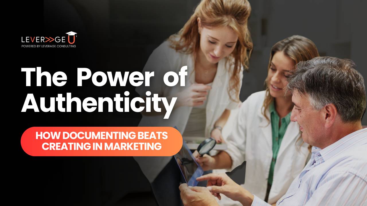 The Power of Authenticity: How Documenting Beats Creating in Marketing