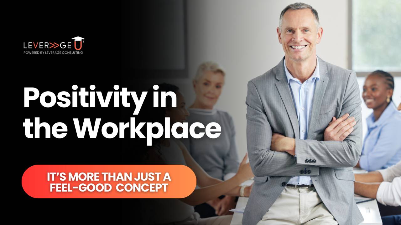 Positivity in the Workplace