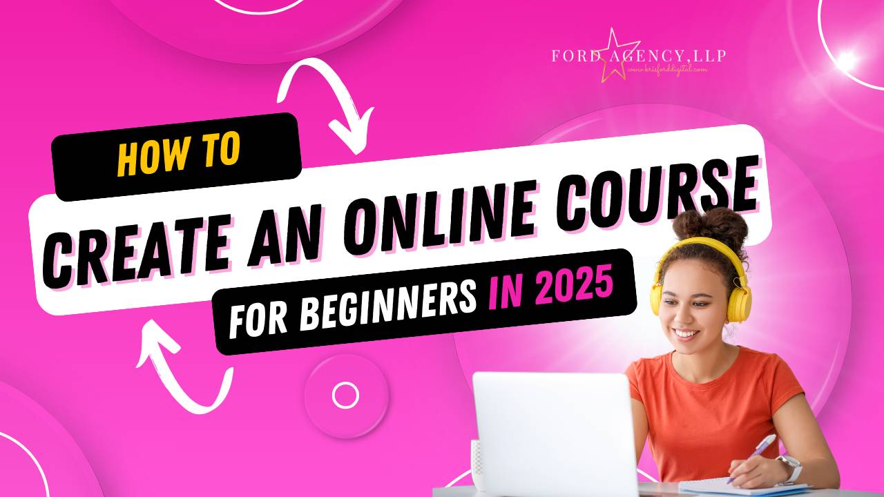 How to Create an Online Course for Beginners (2025 Complete Guide}