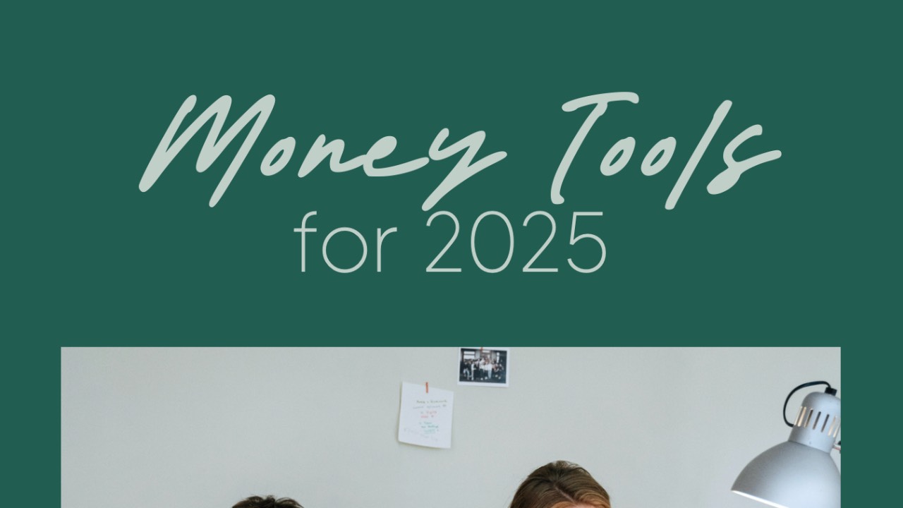 Money Tools for 2025