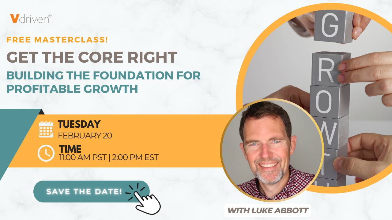 Get the Core Right: Building the Foundation for Profitable Growth