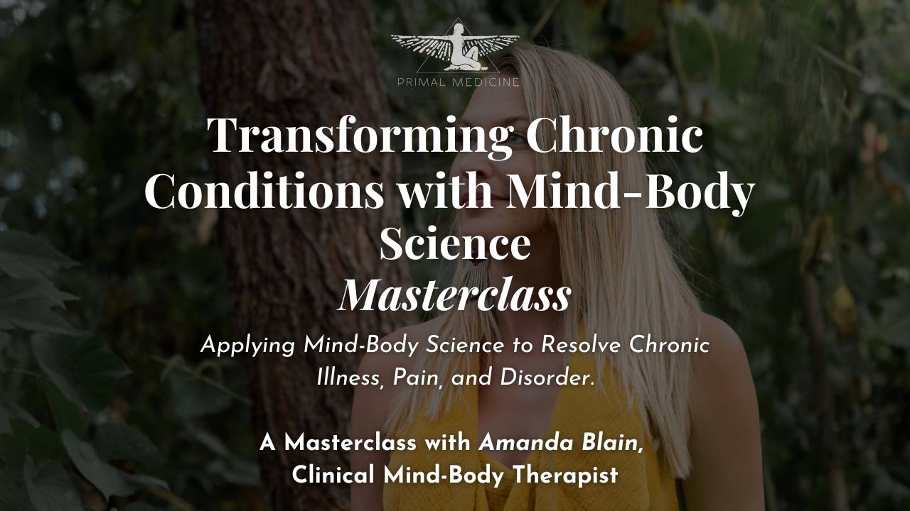 Transforming Chronic Conditions with Mind-Body Science | June 2025