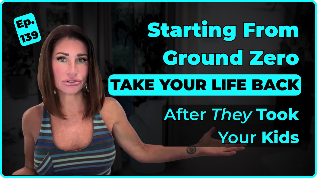 Take Your Life Back After They Took Your Kids for Alienated Parents