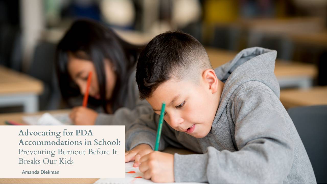 Advocating for PDA Accommodations in School