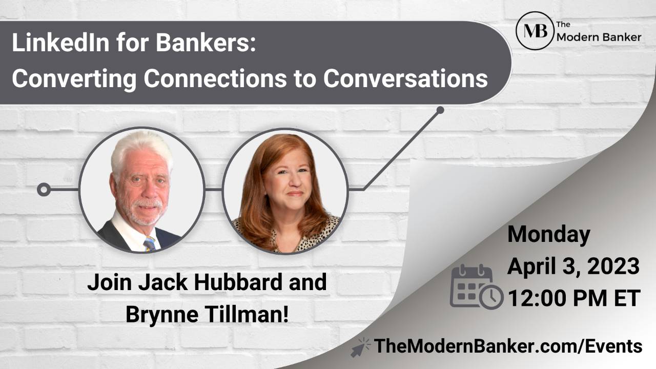 LinkedIn for Bankers: Converting Connections to Conversations