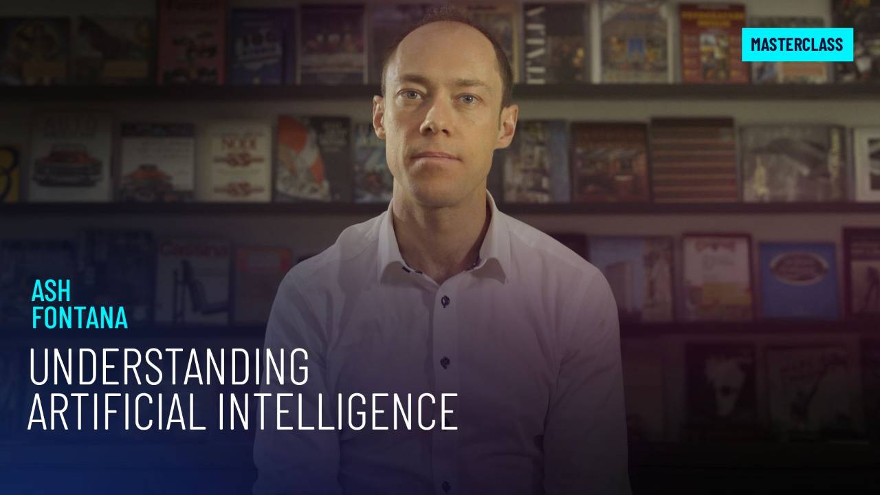ASH FONTANA | Understanding Artificial Intelligence | Masterclass