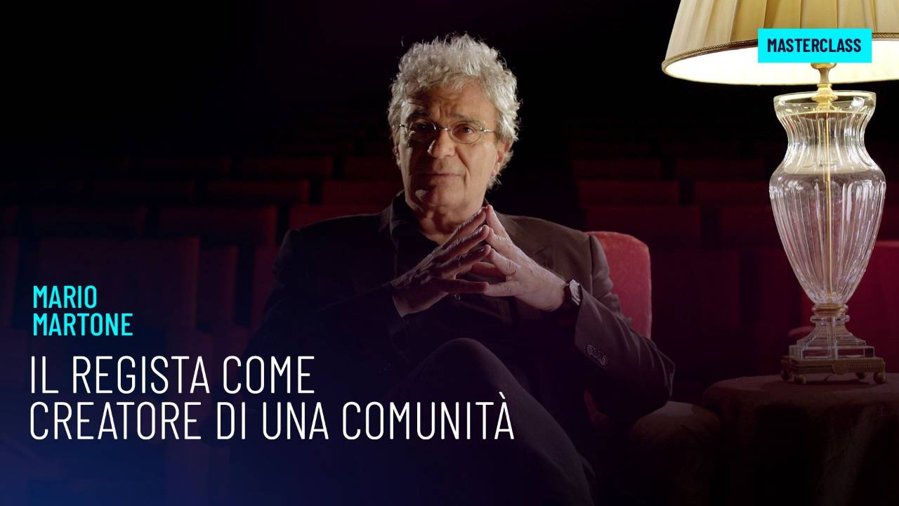 MARIO MARTONE | Il regista come creatore di una comunità | Masterclass