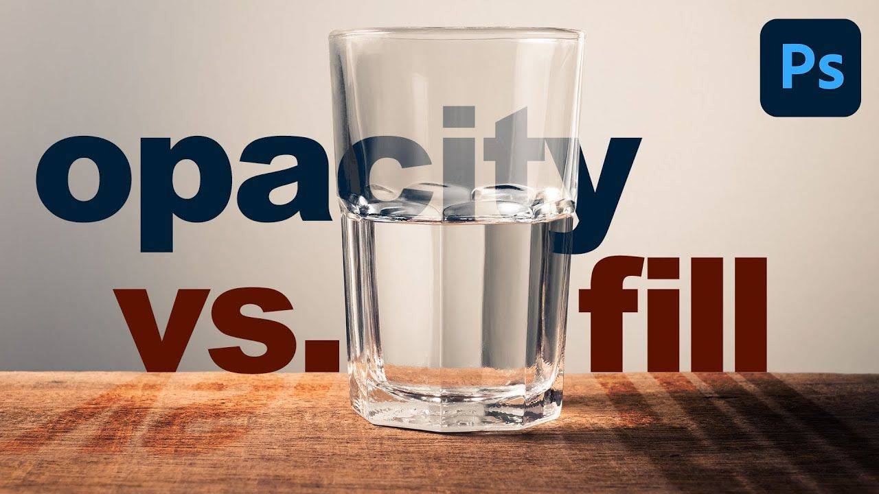 Opacity vs Fill in Photoshop—Demystified!