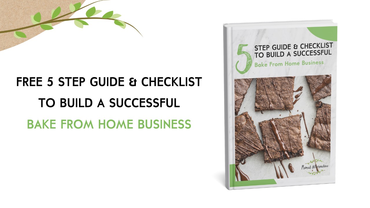 FREE 5-Step Guide: Build a Successful Bake-From-Home Business