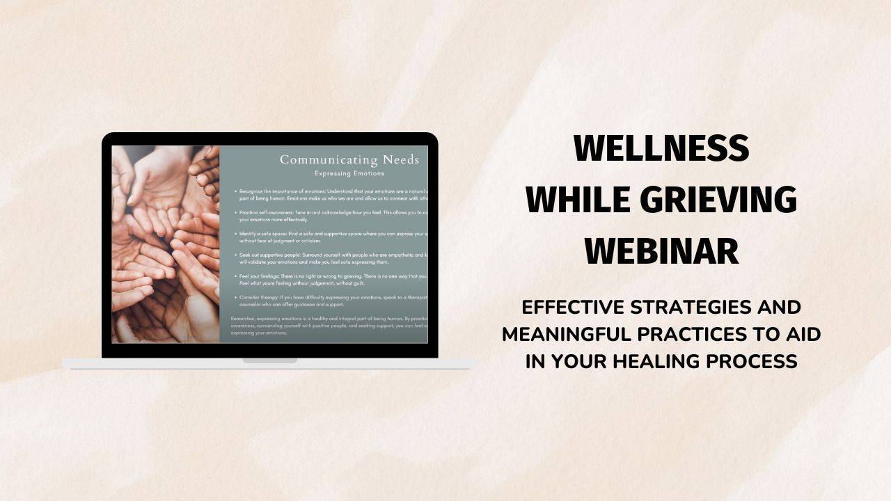 Wellness While Grieving Webinar