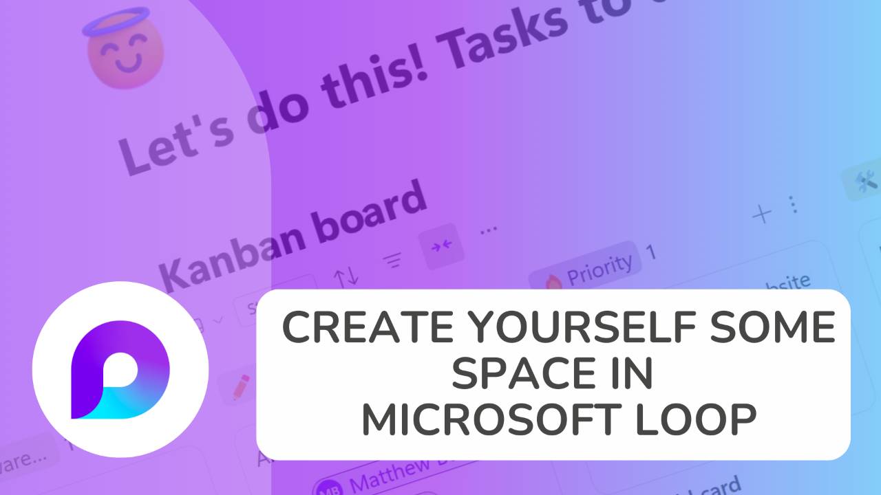 Create yourself some space in Loop