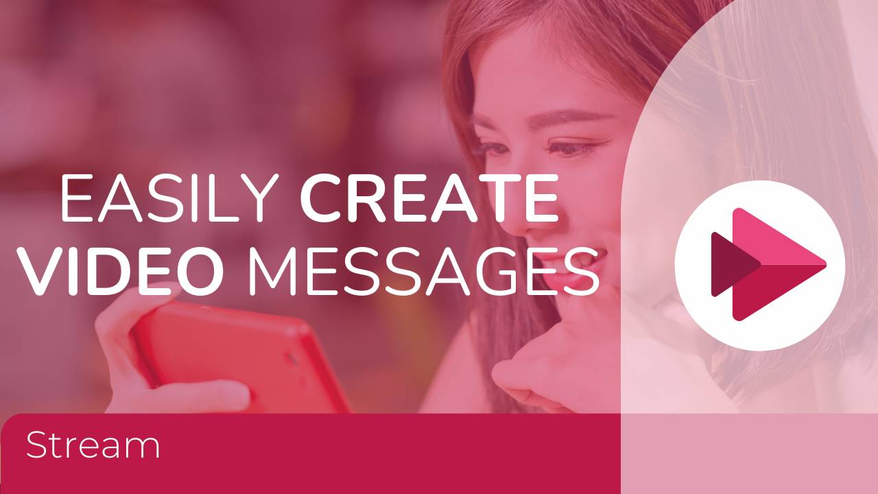 Stream your message – easily create video communications