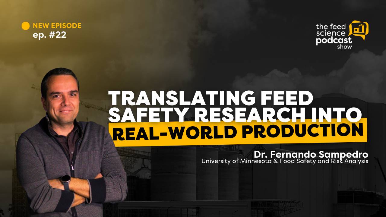 Translating feed safety research into real-world production