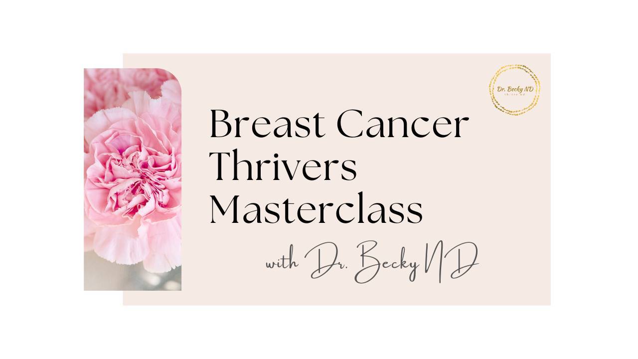 Breast Cancer Thrivers Masterclass